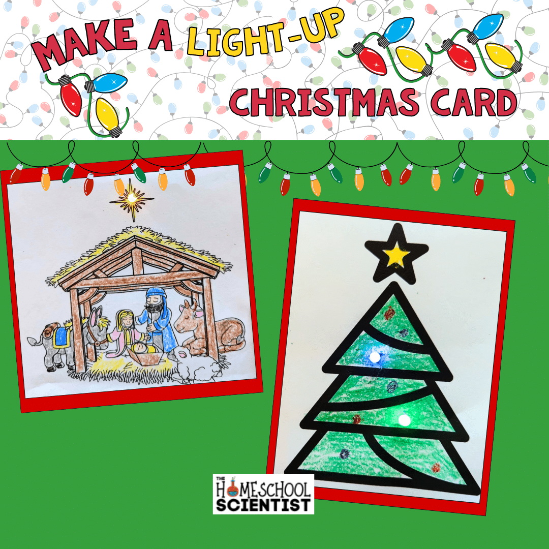 Create Light Up Christmas Cards - The Homeschool Scientist