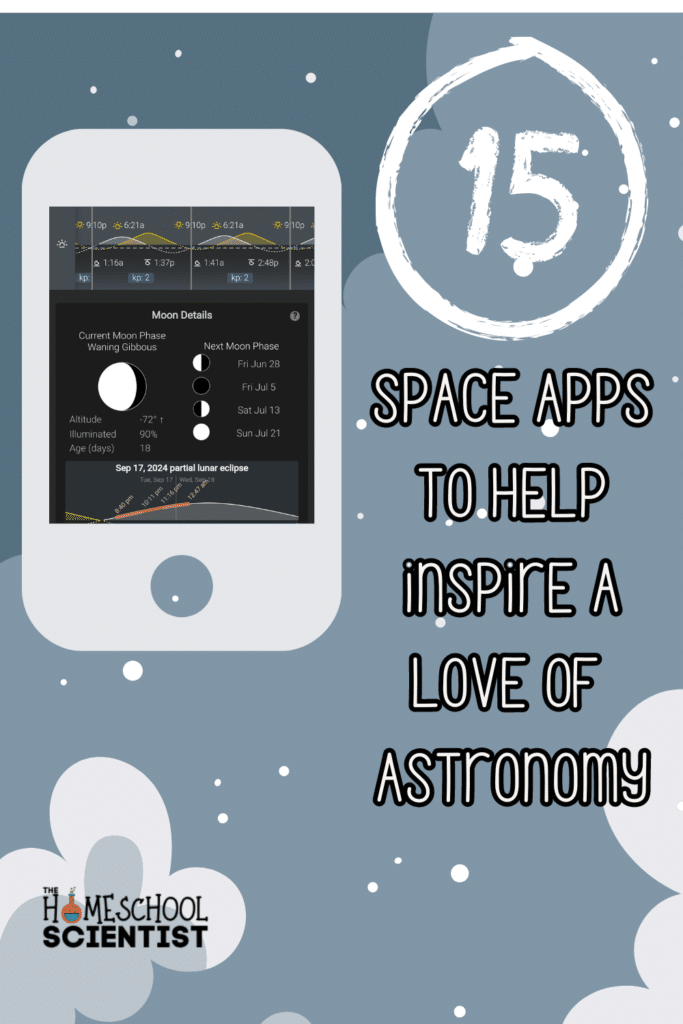 15 Space Apps To Help Inspire A Love Of Astronomy - The Homeschool ...