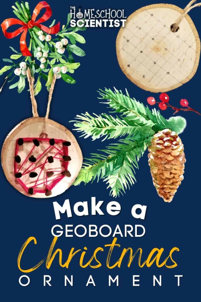 Geoboard Christmas Ornament Math Activity - The Homeschool Scientist