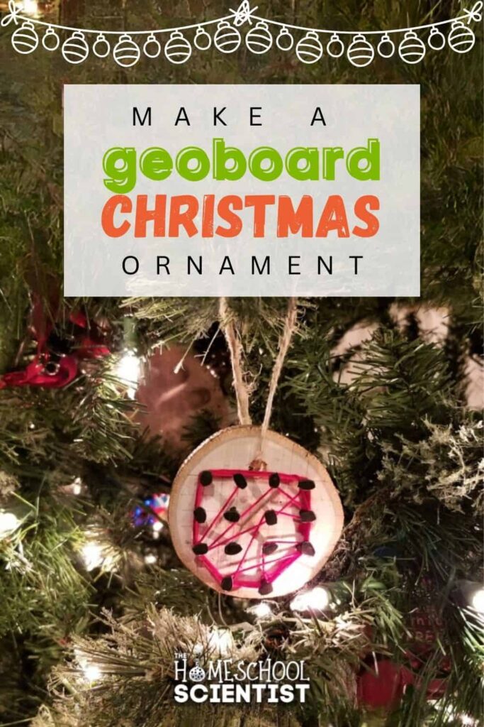 Geoboard Christmas Ornament Math Activity - The Homeschool Scientist