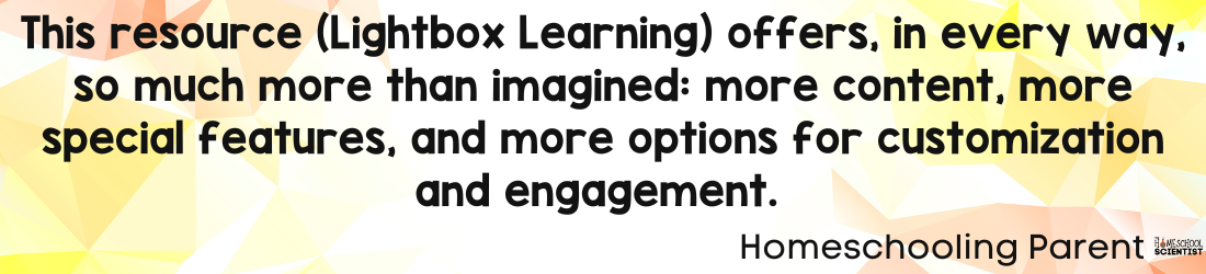Lightbox Learning Review & Giveaway - The Homeschool Scientist
