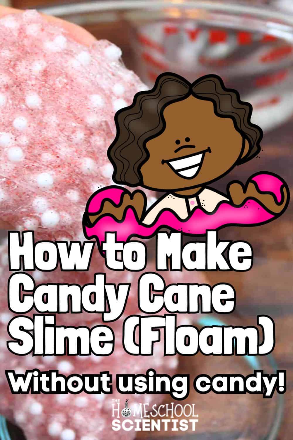 How to Make Candy Cane Slime (Floam) - The Homeschool Scientist