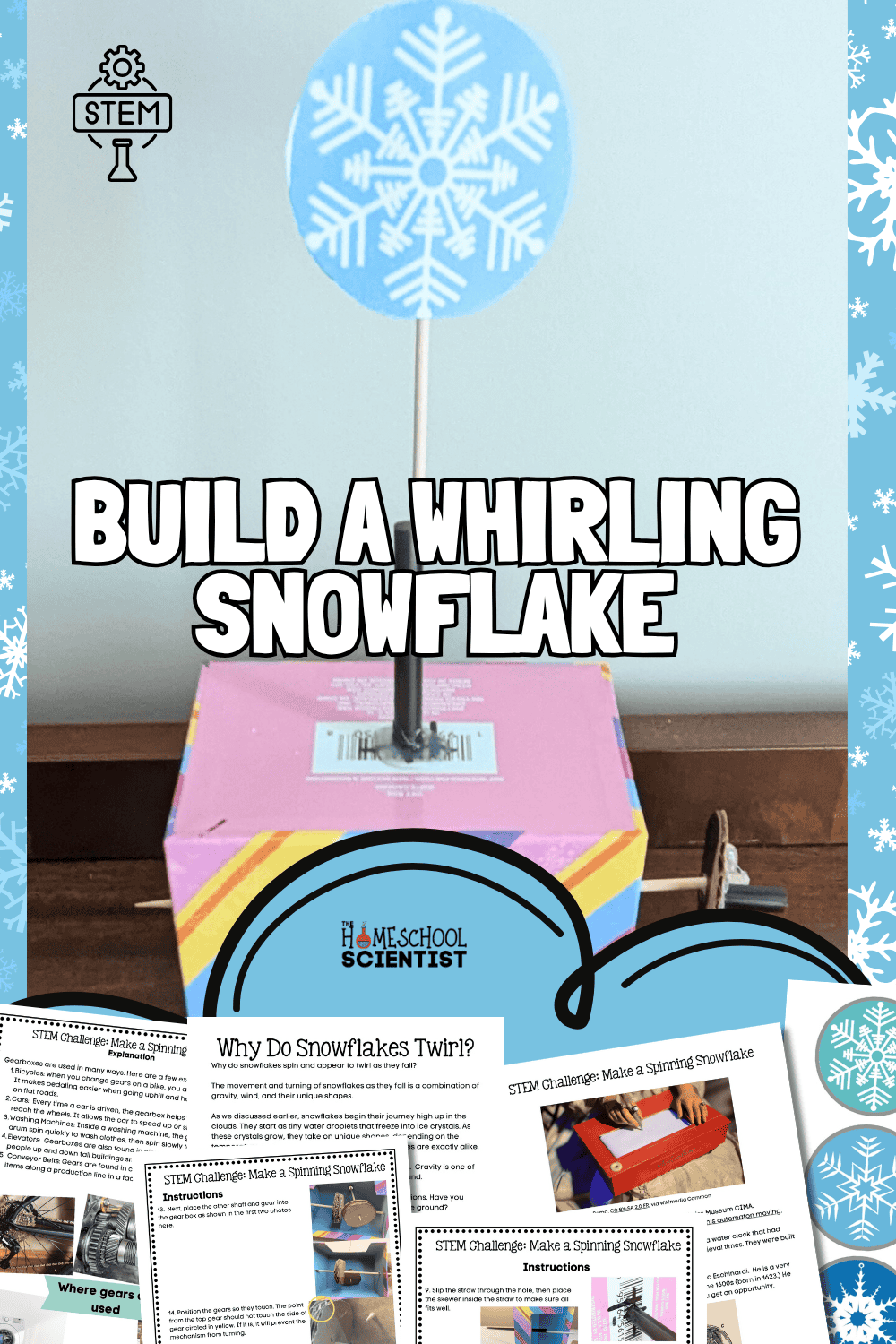 STEM Project - Whirling Snowflake Gearbox - The Homeschool Scientist